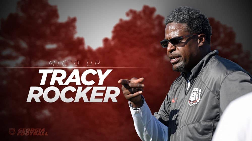 UGA Football Video: Tracy Rocker Mic'd Up